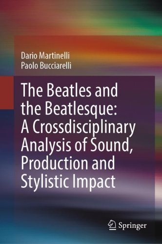 The Beatles and the Beatlesque: A Crossdisciplinary Analysis of Sound ...