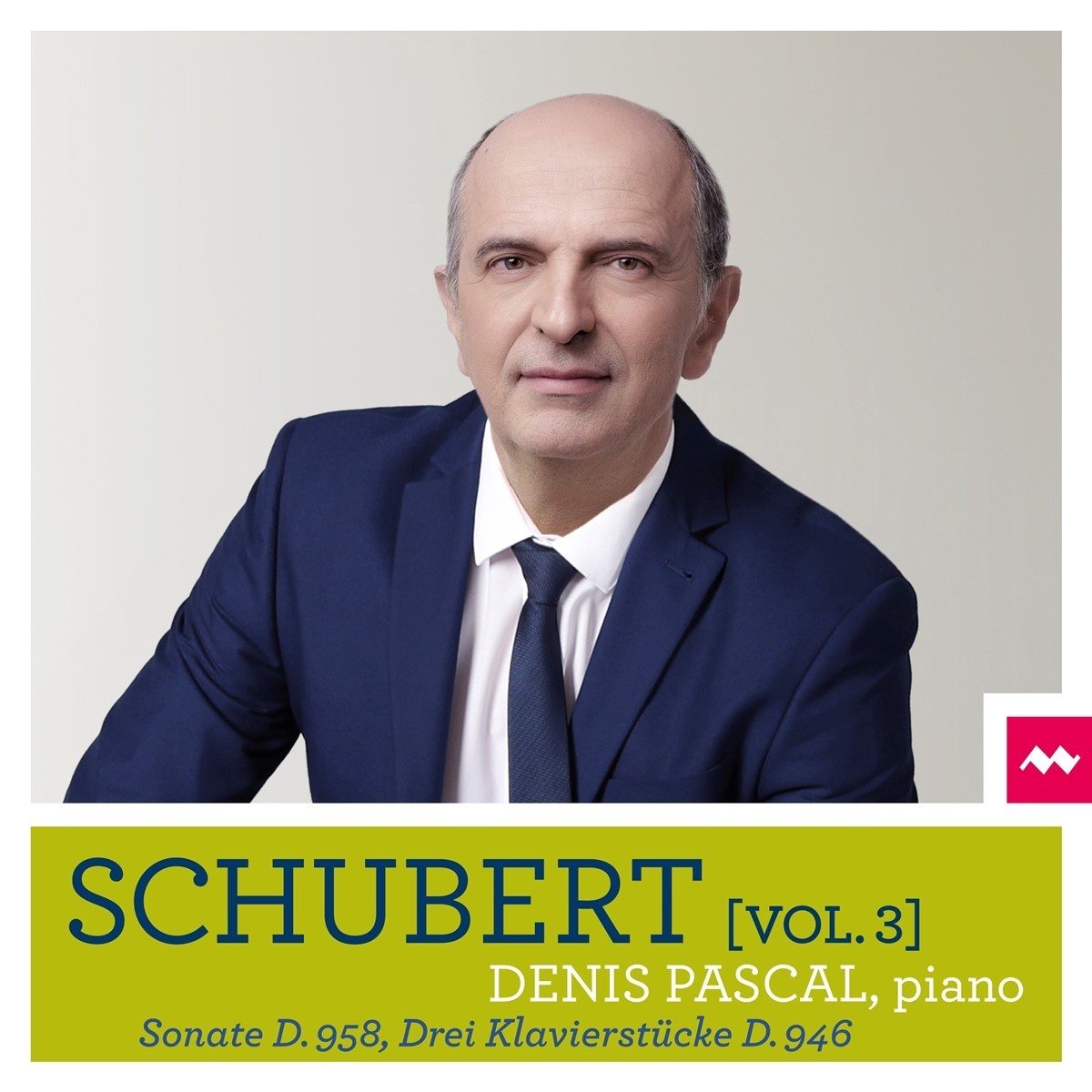 Schubert. Vol.3 - Denis Pascal Schubert. Vol.3 - Denis Pascal