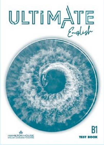Ultimate English - B1 Testbook - Katrina Gormley
