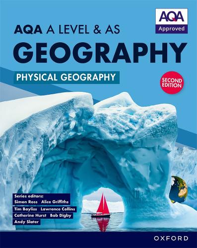 AQA A Level & AS Geography: Physical Geography Student Book Second ... AQA A Level & AS Geography: Physical Geography Student Book Second ...