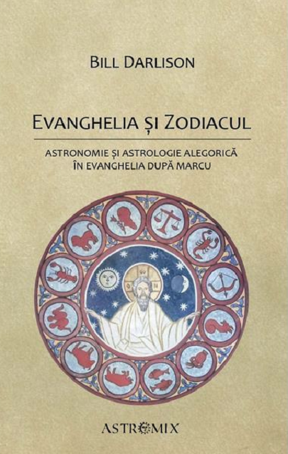 Evanghelia si zodiacul - Bill Darlison