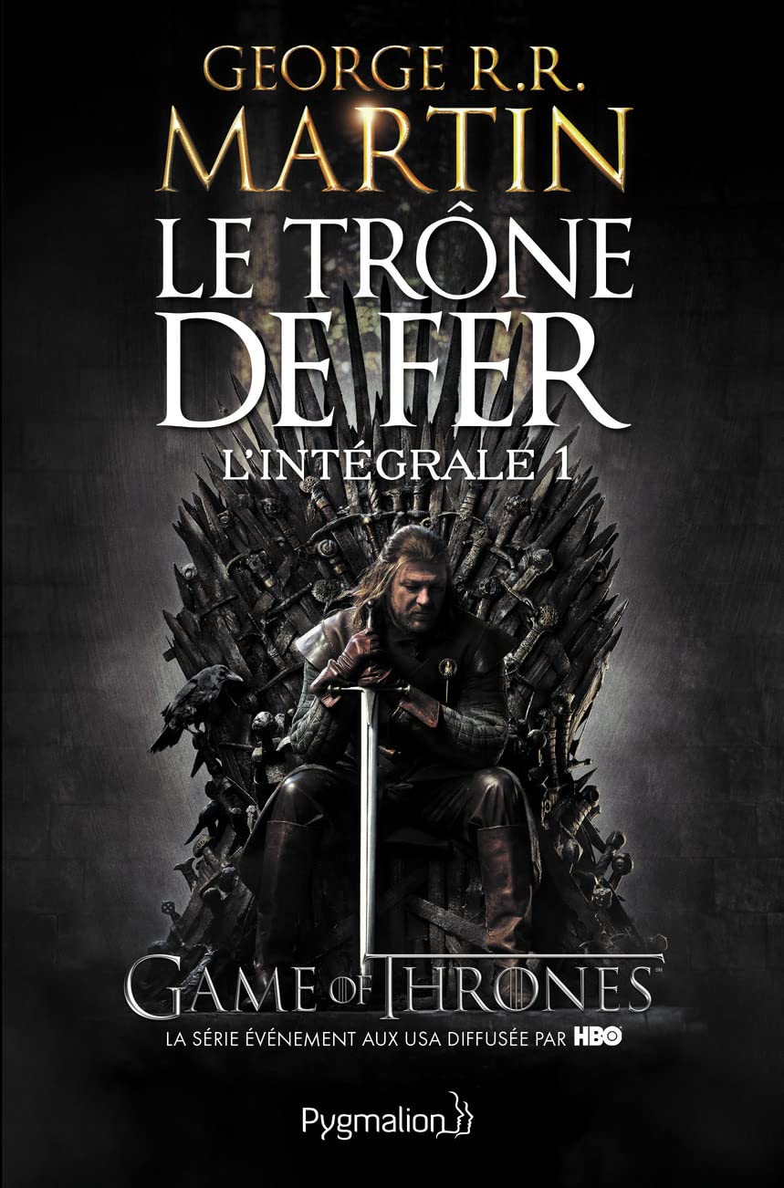 Le Trone de Fer - George R. R. Martin