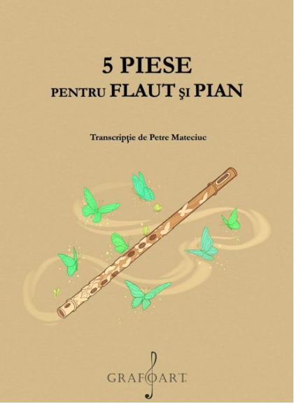 5 piese pentru flaut si pian - Petre Mateciuc