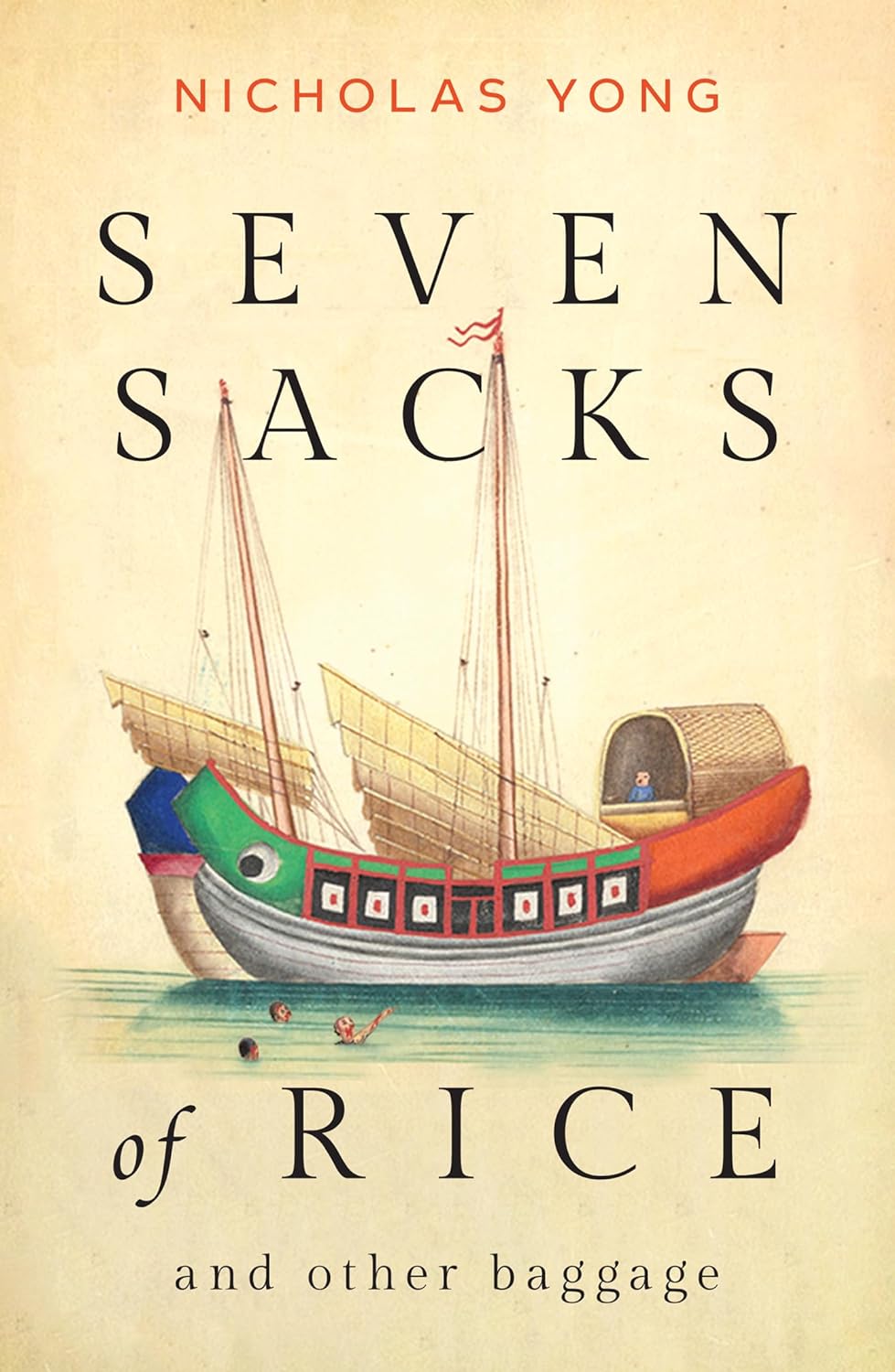 Seven Sacks of Rice - Nicholas Yong