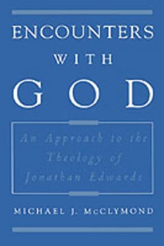 Encounters With God - Michael J. Mcclymond