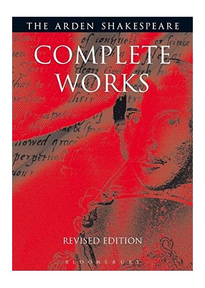 The Arden Shakespeare Complete Works - William Shakespeare