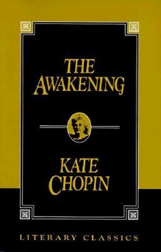 Awakening - Kate Chopin