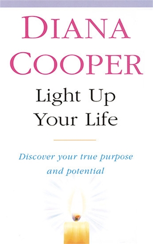 Light Up Your Life - Diana Cooper