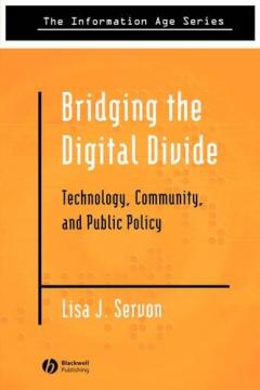 Bridging The Digital Divide - Lisa J. Servon