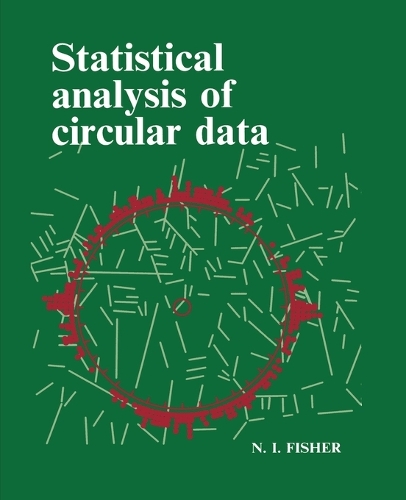 Statistical Analysis Of Circular Data - N.I. Fisher