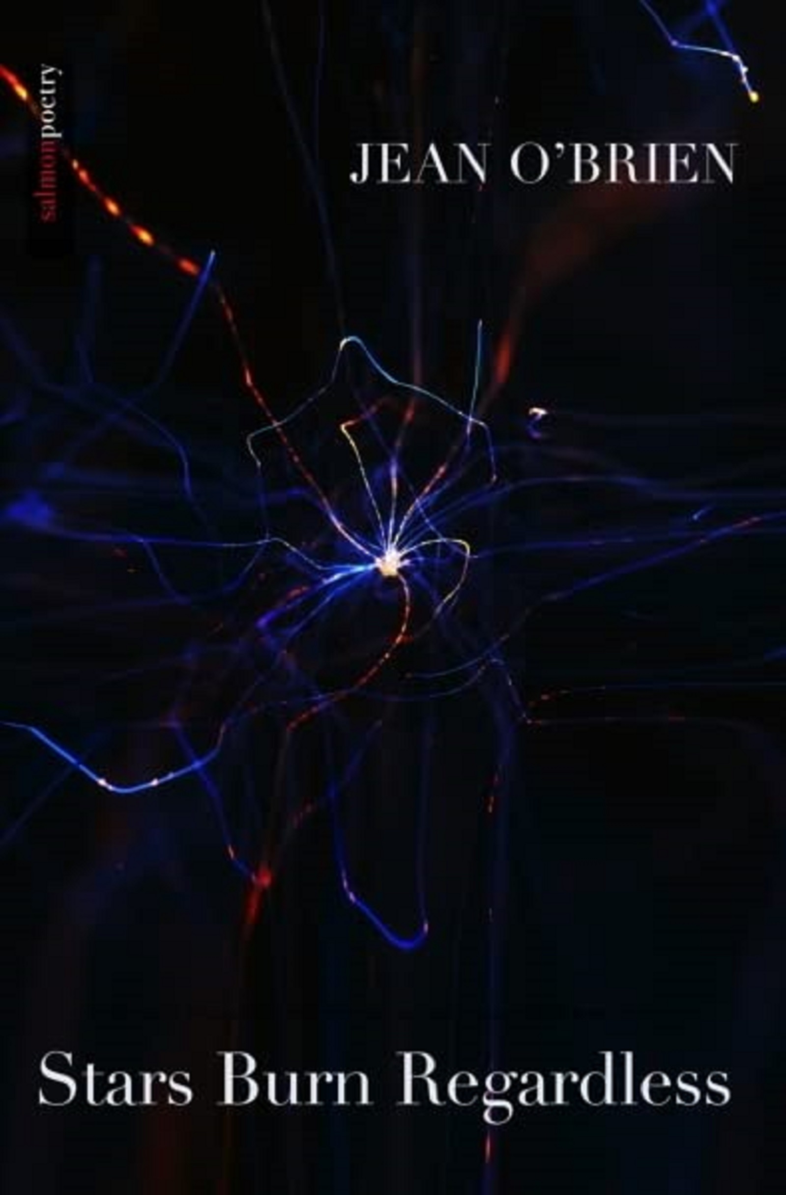 Stars Burn Regardless - Jean O'Brien