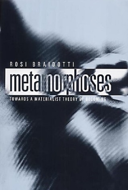 Metamorphoses - Rosi Braidotti