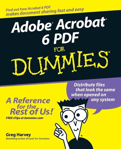 Adobe Acrobat 6 Pdf For Dummies - Greg Harvey