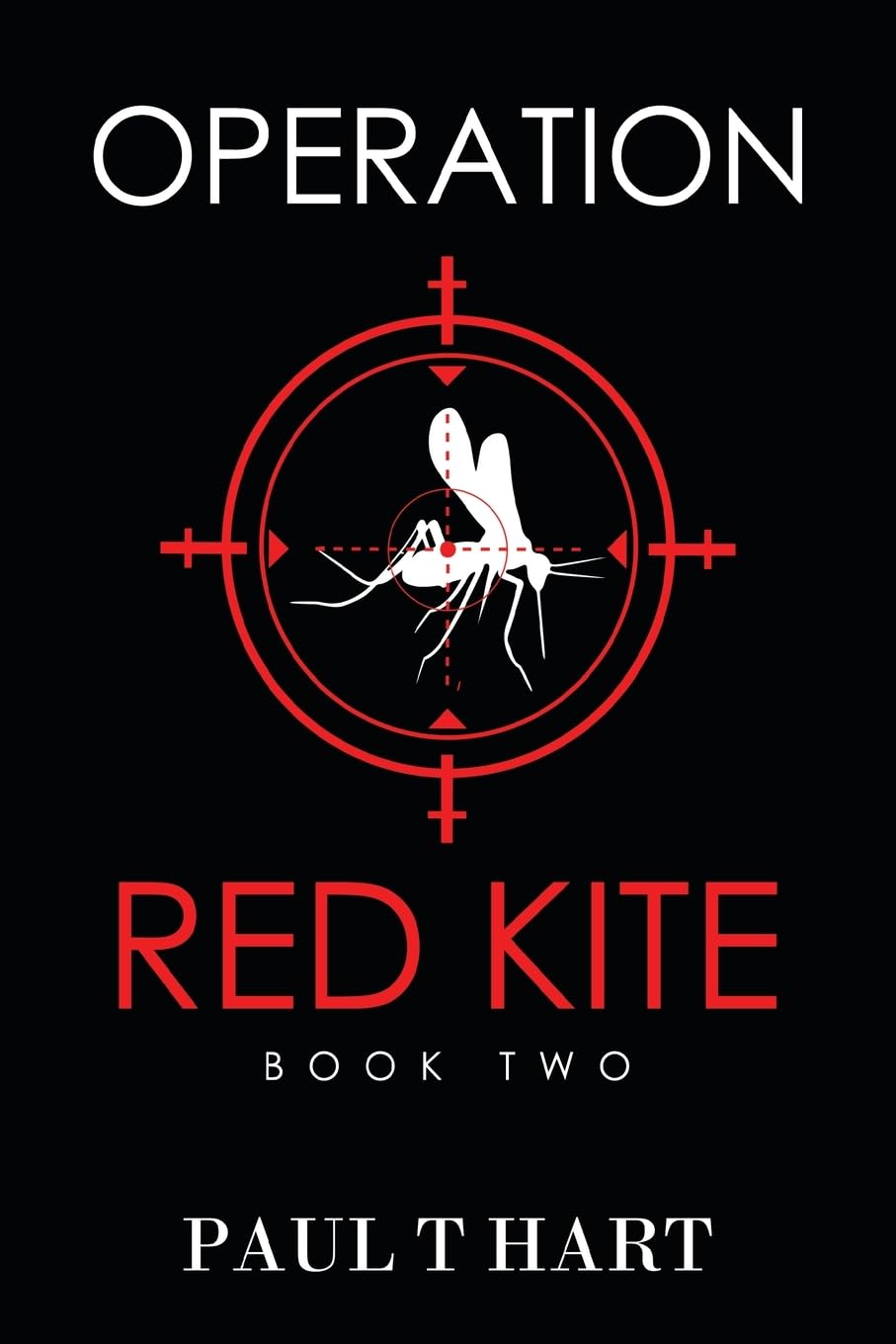 Operation Red Kite - Paul T Hart
