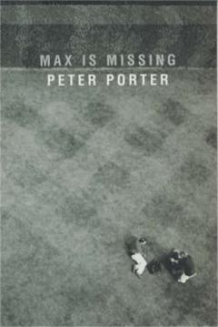 Max Is Missing - Peter Porter
