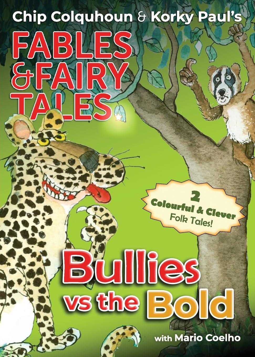 Bullies vs the Bold - Chip Colquhoun