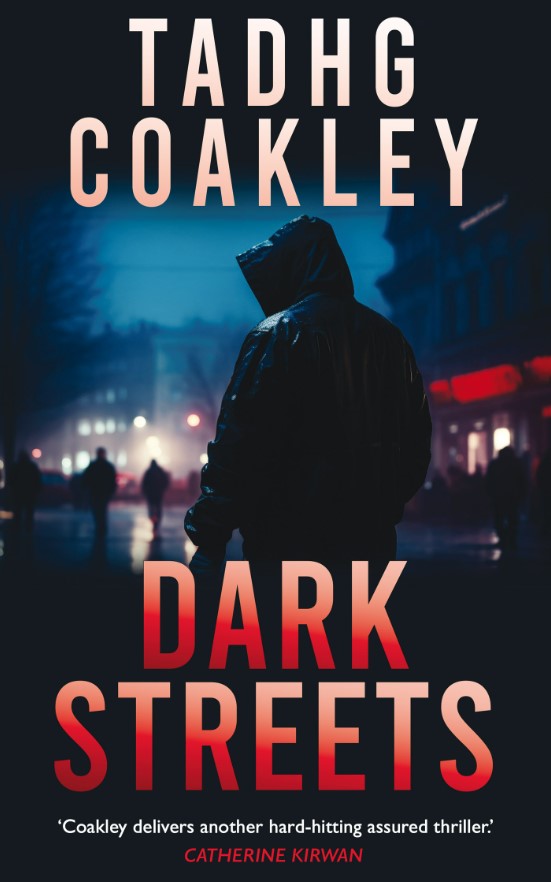 Dark Streets - Tadhg Coakley