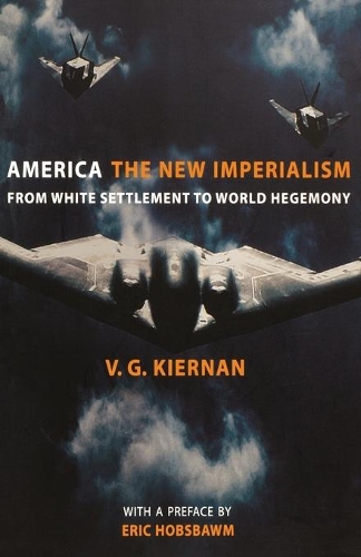 America-the New Imperialism - V.G. Kiernan