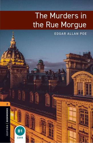 The Murders In The Rue Morgue - 700 Headwords - Crime and Mystery
