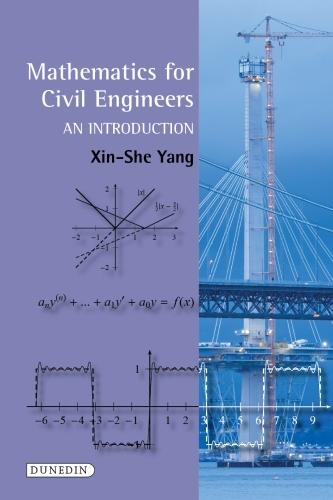 Mathematics for Civil Engineers - Xin-She Yang