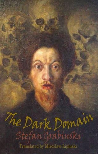 Dark Domain - Stefan Grabinski
