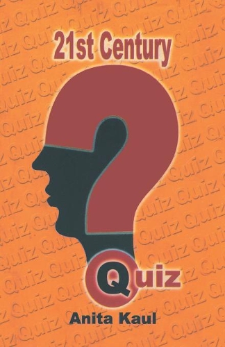 21st Century Quiz - Anita Kaul