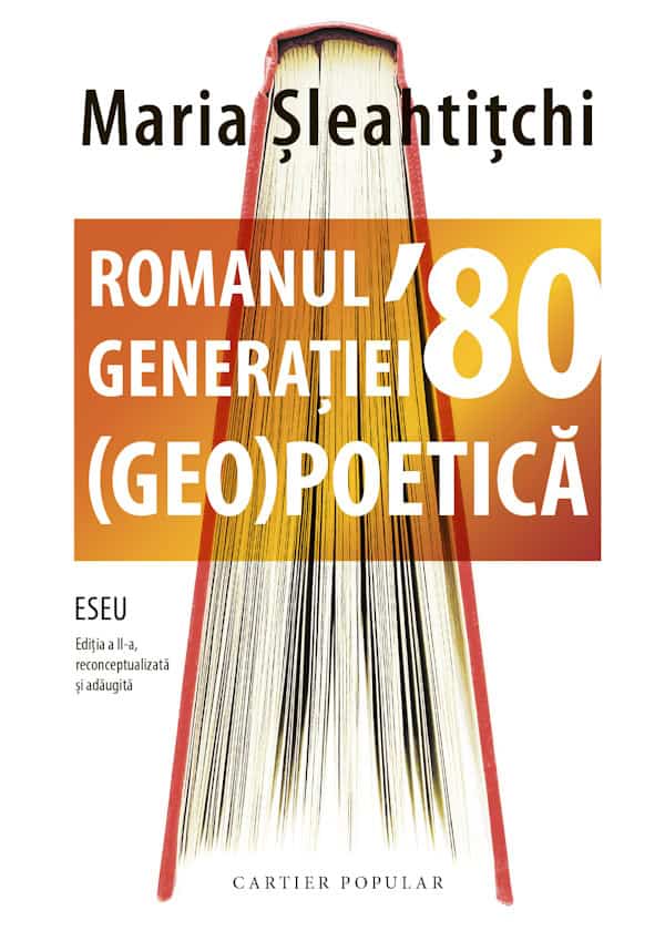 Romanul generatiei’ 80 - Maria Sleahtitchi