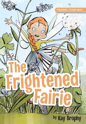 Frightened Fairie - Kay Brophy