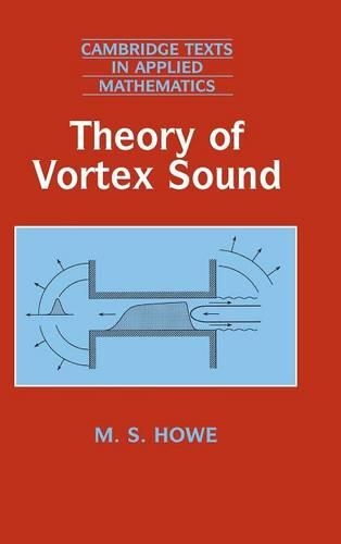 Theory Of Vortex Sound - M.S. Howe