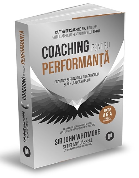 Coaching pentru performanta - John Whitmore, Tiffany Gaskell
