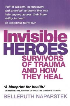 Invisible Heroes - Belleruth Naparstek