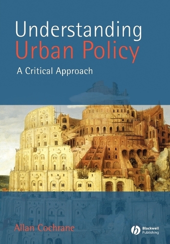 Understanding Urban Policy - Allan Cochrane