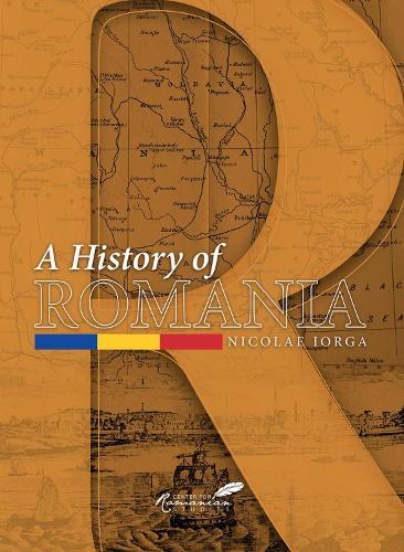History of Romania - Nicolae Iorga