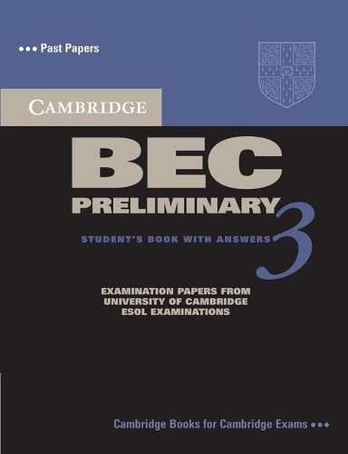 Cambridge Bec Preliminary 3 Student's Book With Answers - Cambridge Esol