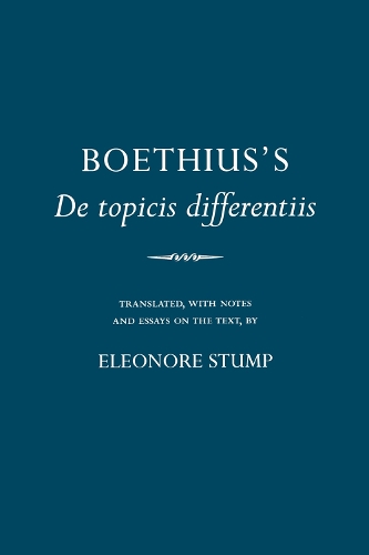 Boethius's ''de Topicis Differentiis'' - Anicius Manlius Severinus Boethius