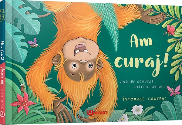 Am curaj! Mi-e frica! - Intoarce cartea - Andrea Schutze