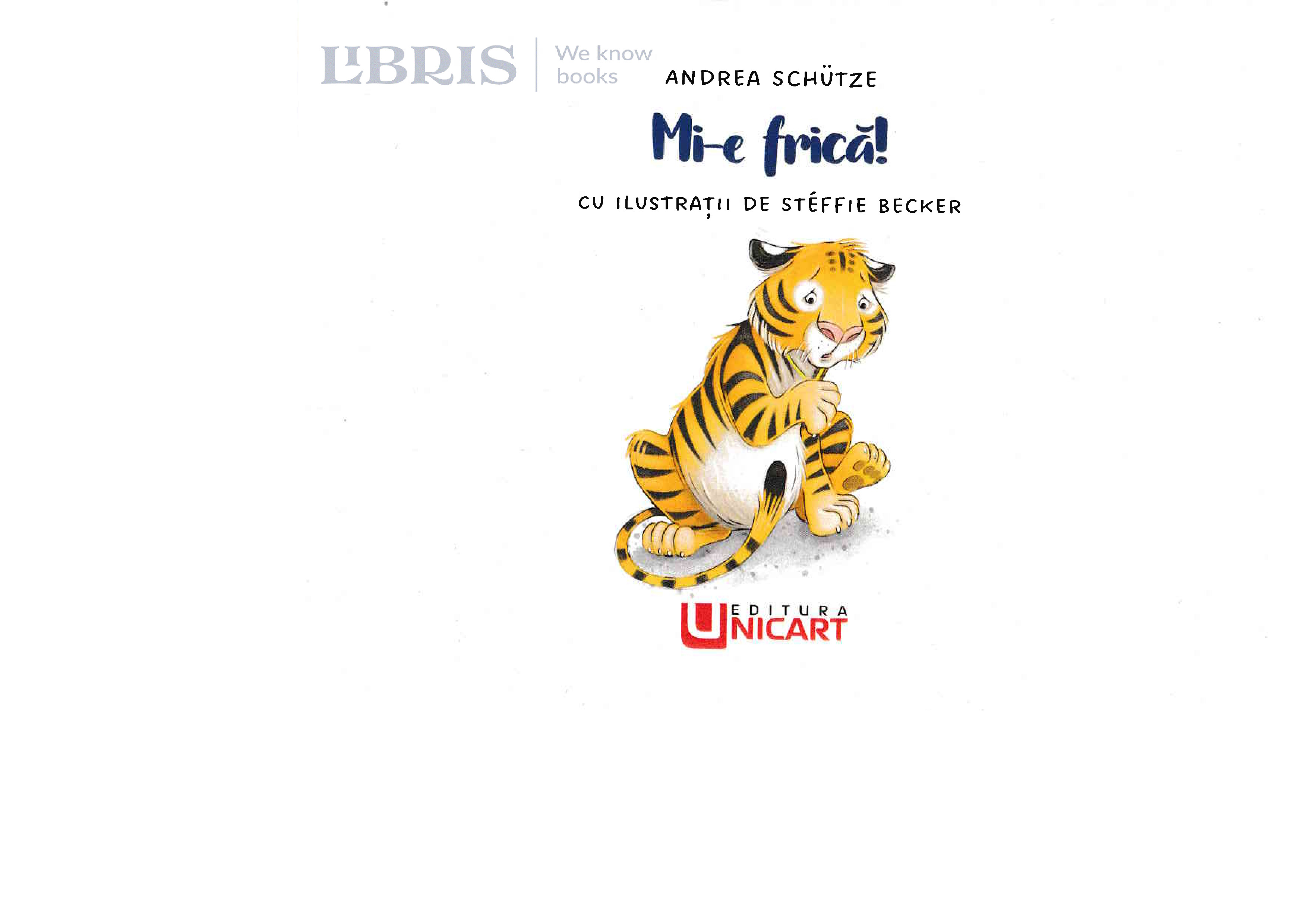 Am curaj! Mi-e frica! - Intoarce cartea - Andrea Schutze