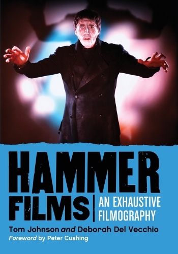 Hammer Films - Tom Johnson, Deborah Del Vecchio