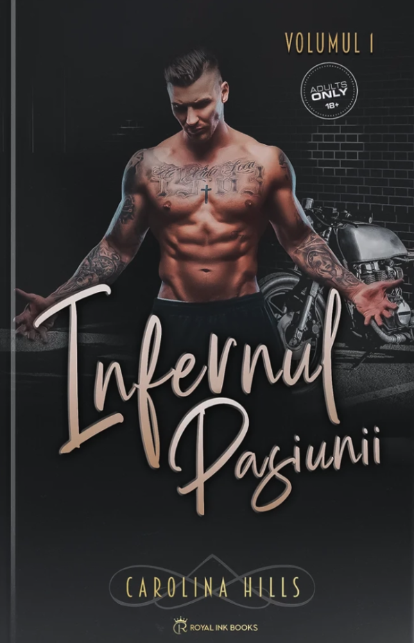 Infernul pasiunii. Volumul I - Carolina Hills