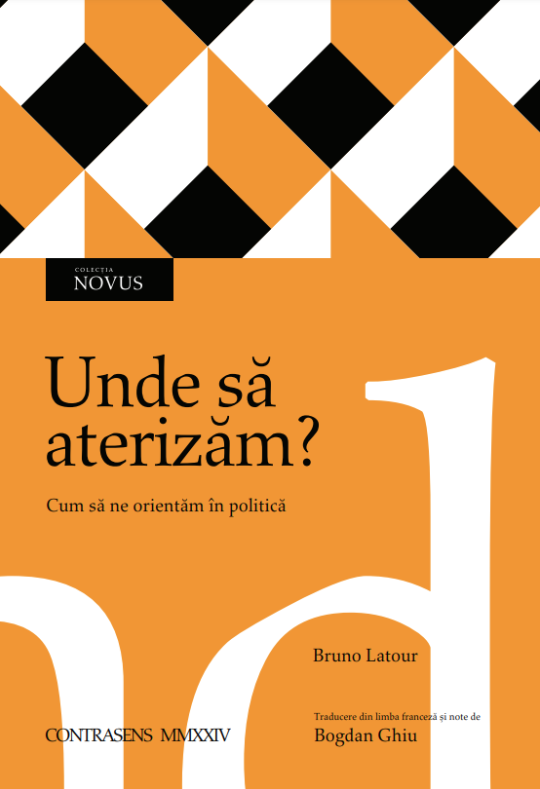 Unde sa aterizam? - Bruno Latour
