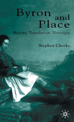 Byron And Place - Stephen Cheeke