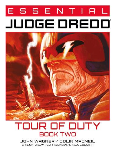 Essential Judge Dredd: Tour of Duty - Book 2 - John Wagner, Al Ewing