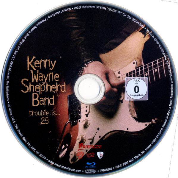 Trouble is...25 - Kenny Wayne Shepherd Band
