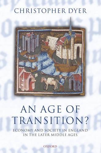 An Age Of Transition? - Christopher Dyer