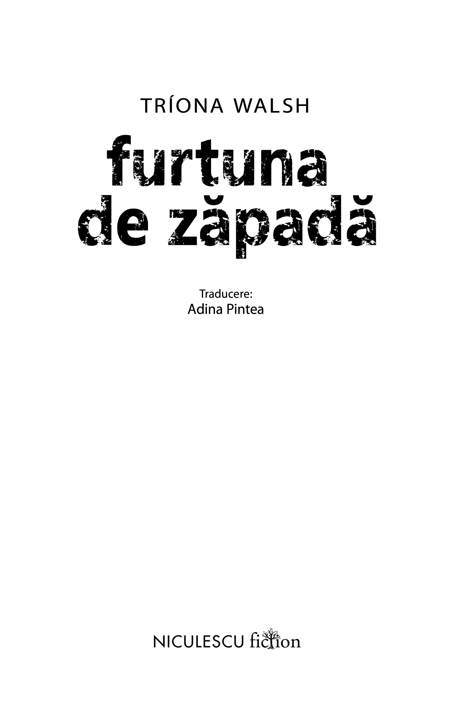 Furtuna de zapada - Triona Walsh
