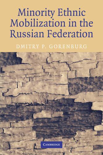 Minority Ethnic Mobilization In The Russian Federation - Dmitry P ...