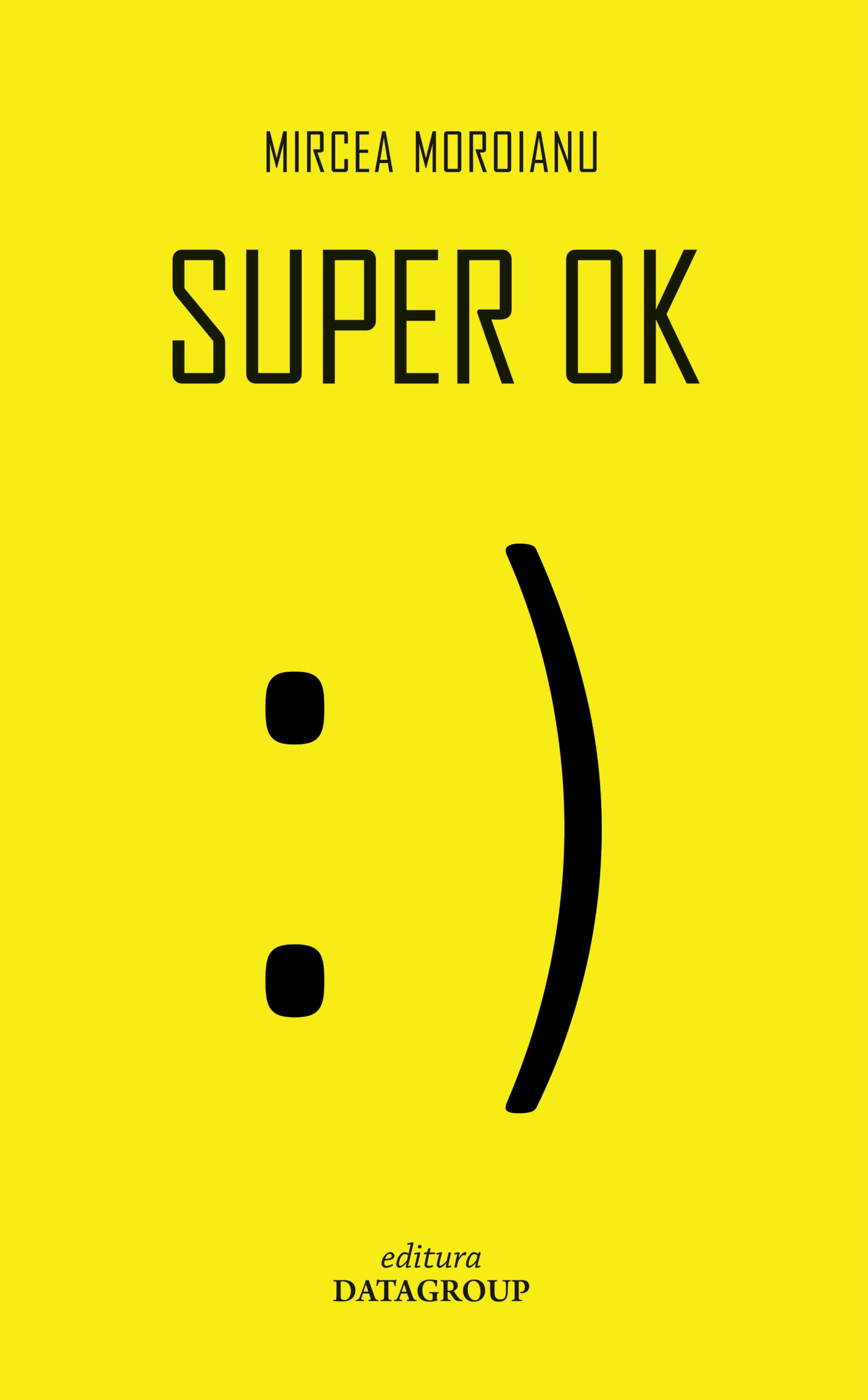 Super OK - Mircea Moroianu