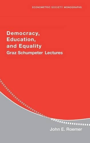 Democracy, Education, And Equality - John E. Roemer
