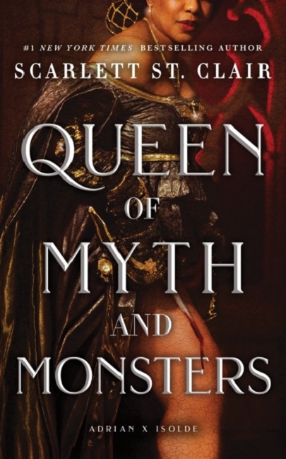 Queen of Myth and Monsters - Scarlett St. Clair