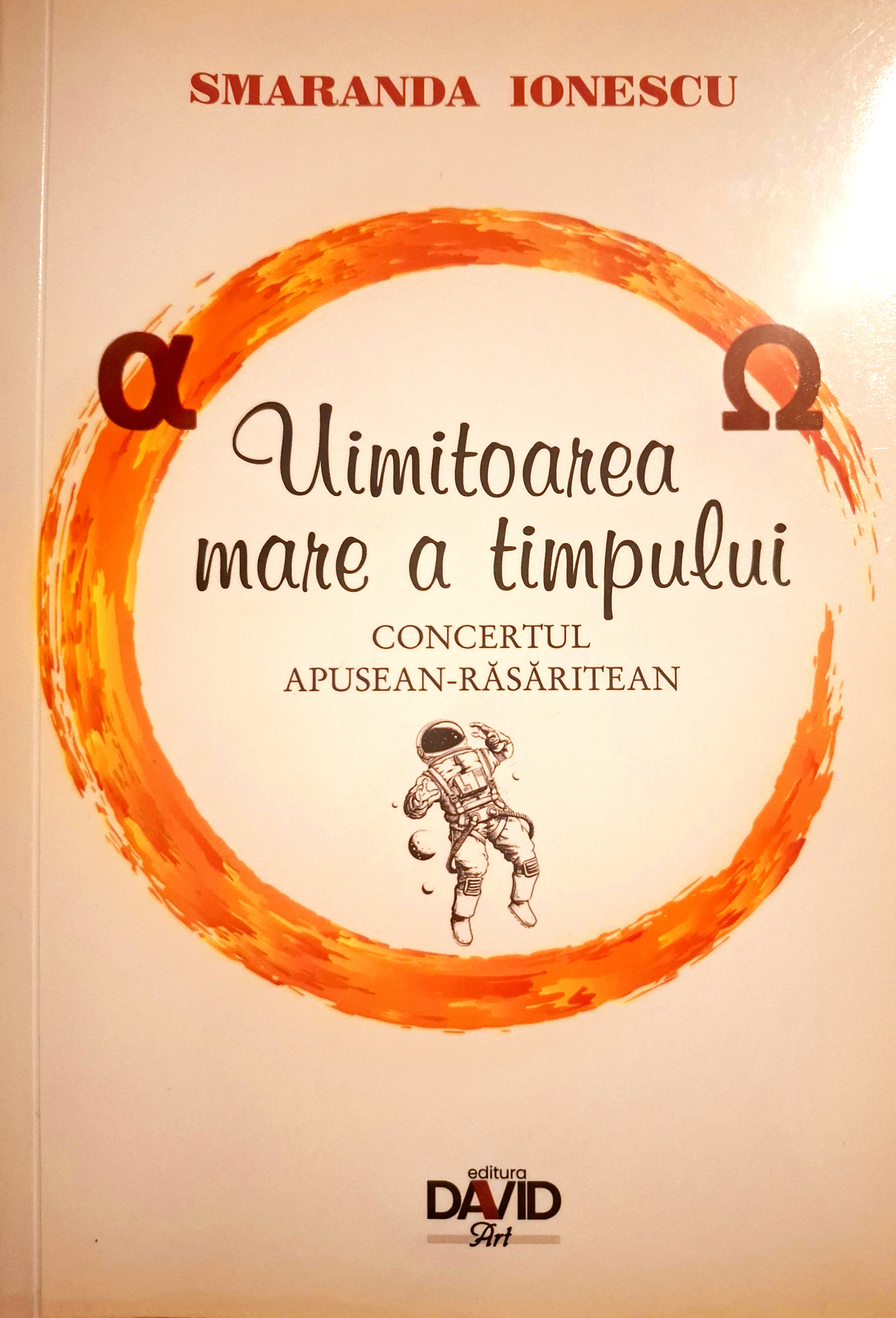 Uimitoarea mare a timpului - Smaranda Ionescu
